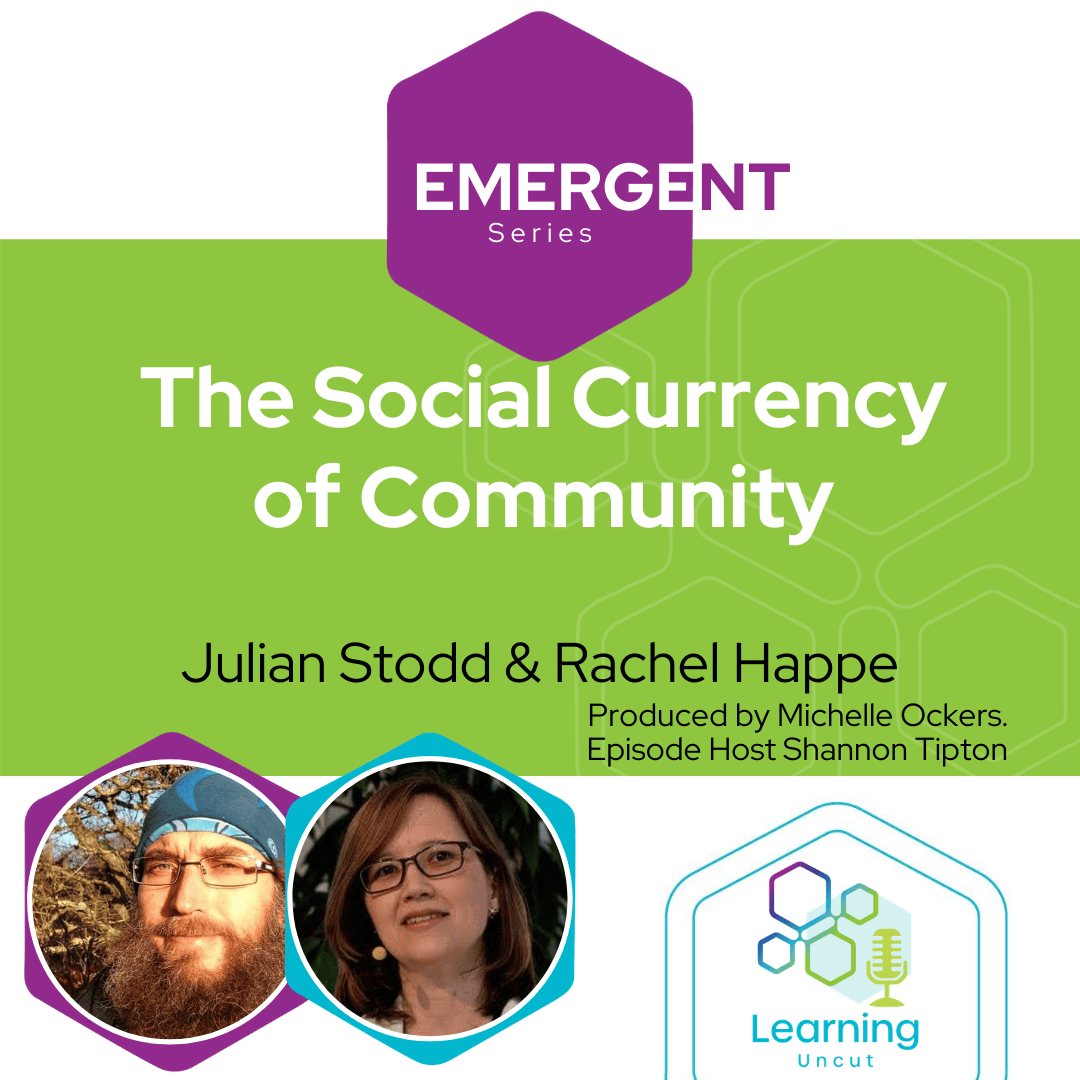 Emergent Series: The Social Currency of Communities – Julian Stodd ...