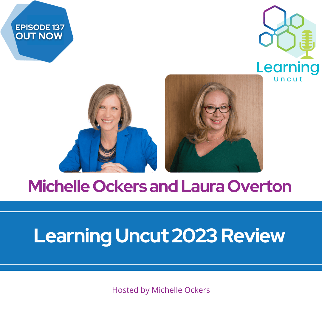 137: Learning Uncut 2023 Review – Laura Overton and Michelle Ockers ...