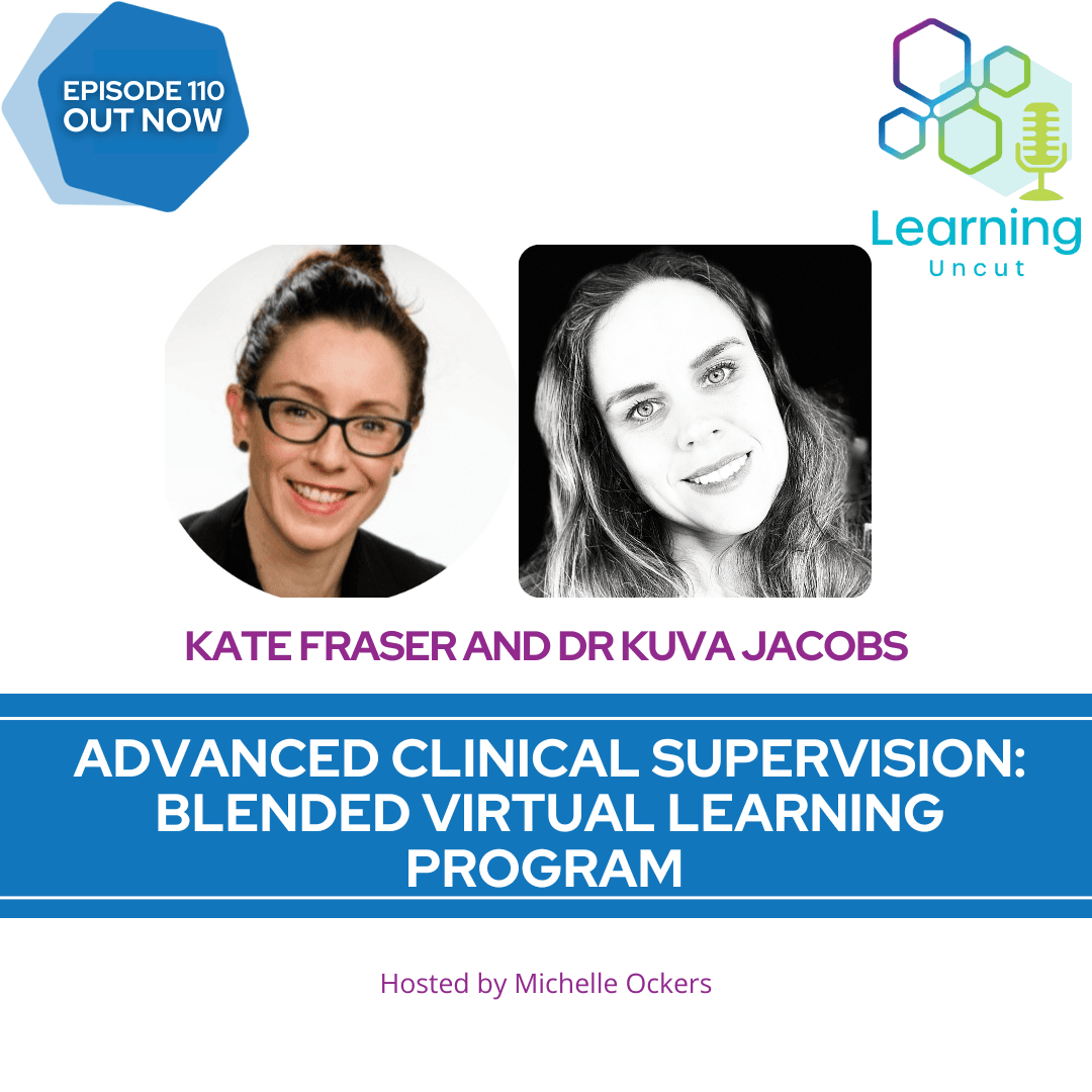 110: Advanced Clinical Supervision: Blended Virtual Learning Program ...